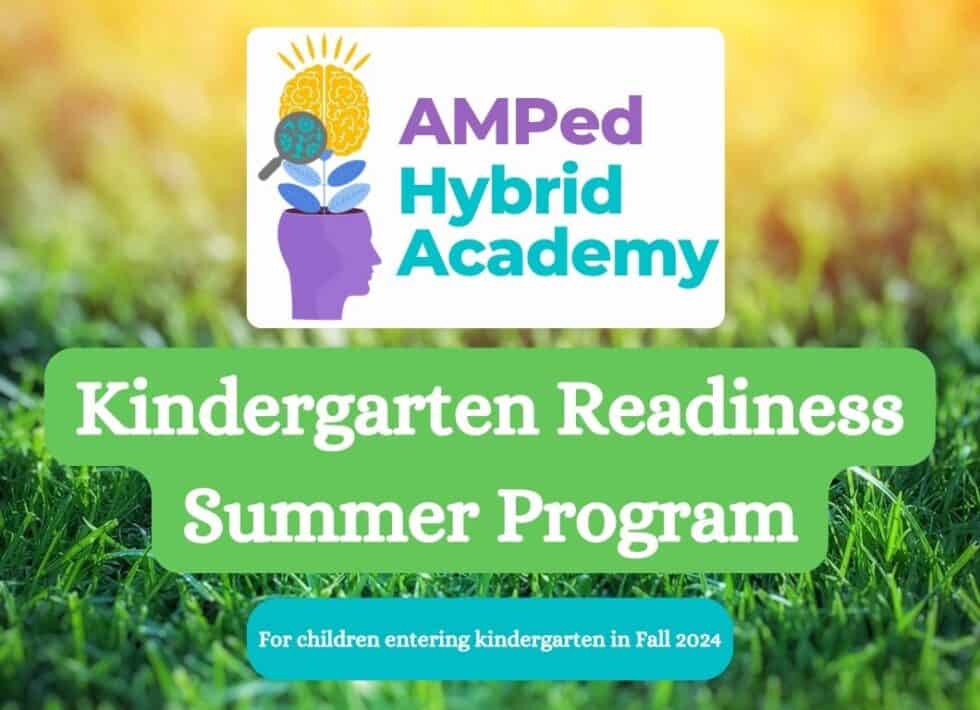 Kindergarten Readiness Summer Program at AMPed Academy - AMPed Education